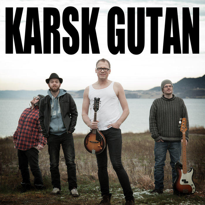 Karsk Gutan | Karsk Gutan