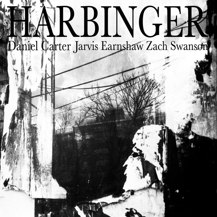 HARBINGER / HARBINGER | Daniel Carter, Jarvis Earnshaw, Zach Swanson ...