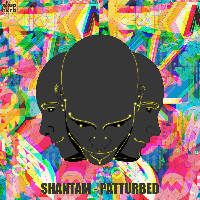 SH170 Shantam - Patturbed EP | Shantam | Soupherb Records