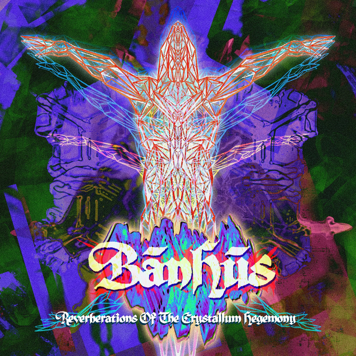 Reverberations Of The Crystallum Hegemony | Bānhūs