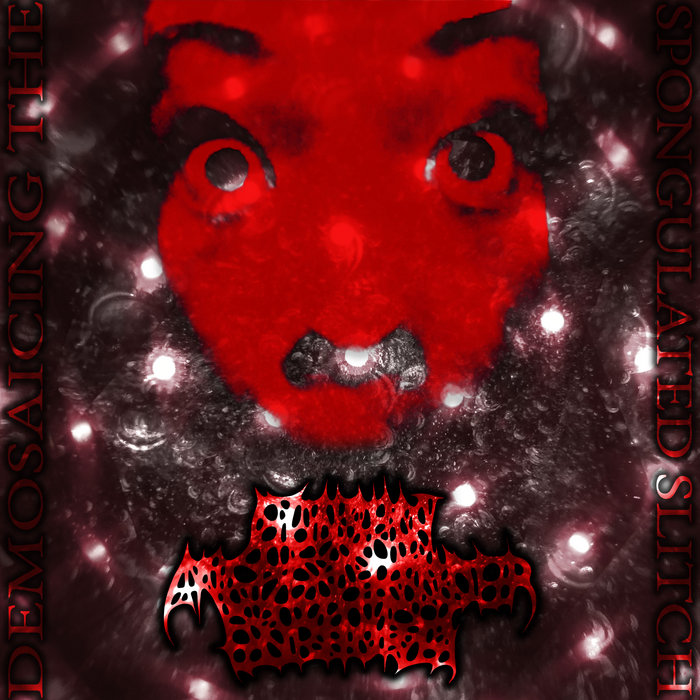 Demosaicing the Spongulated Slitch | Gunshot Angle-Grinder Euphoria