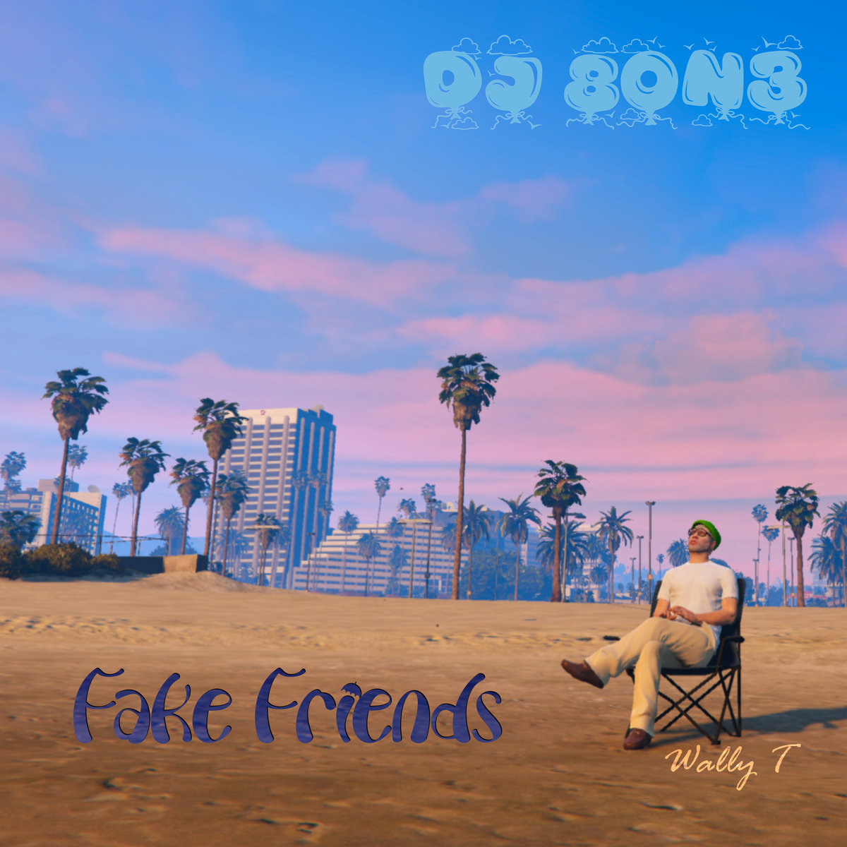 Fake Friends | DJ 80N3
