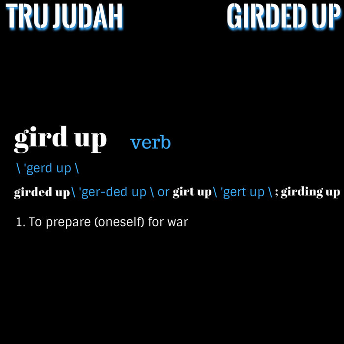 Girded Up | Tru Judah