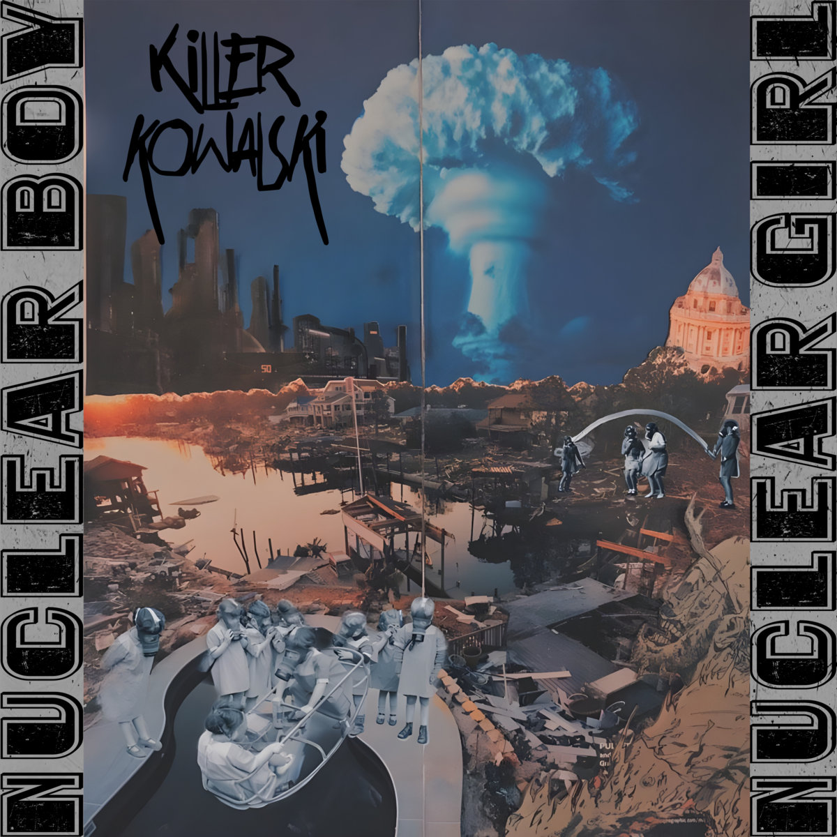 Nuclear Girl/Nuclear Boy | Killer Kowalski