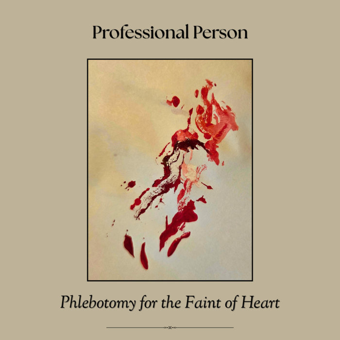 Phlebotomy for the Faint of Heart | Professional Person