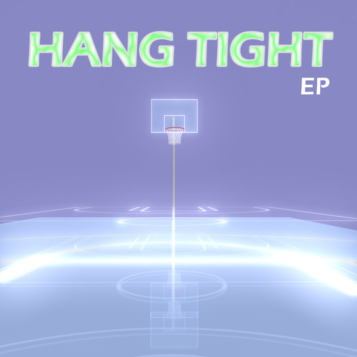 EP | Hang Tight