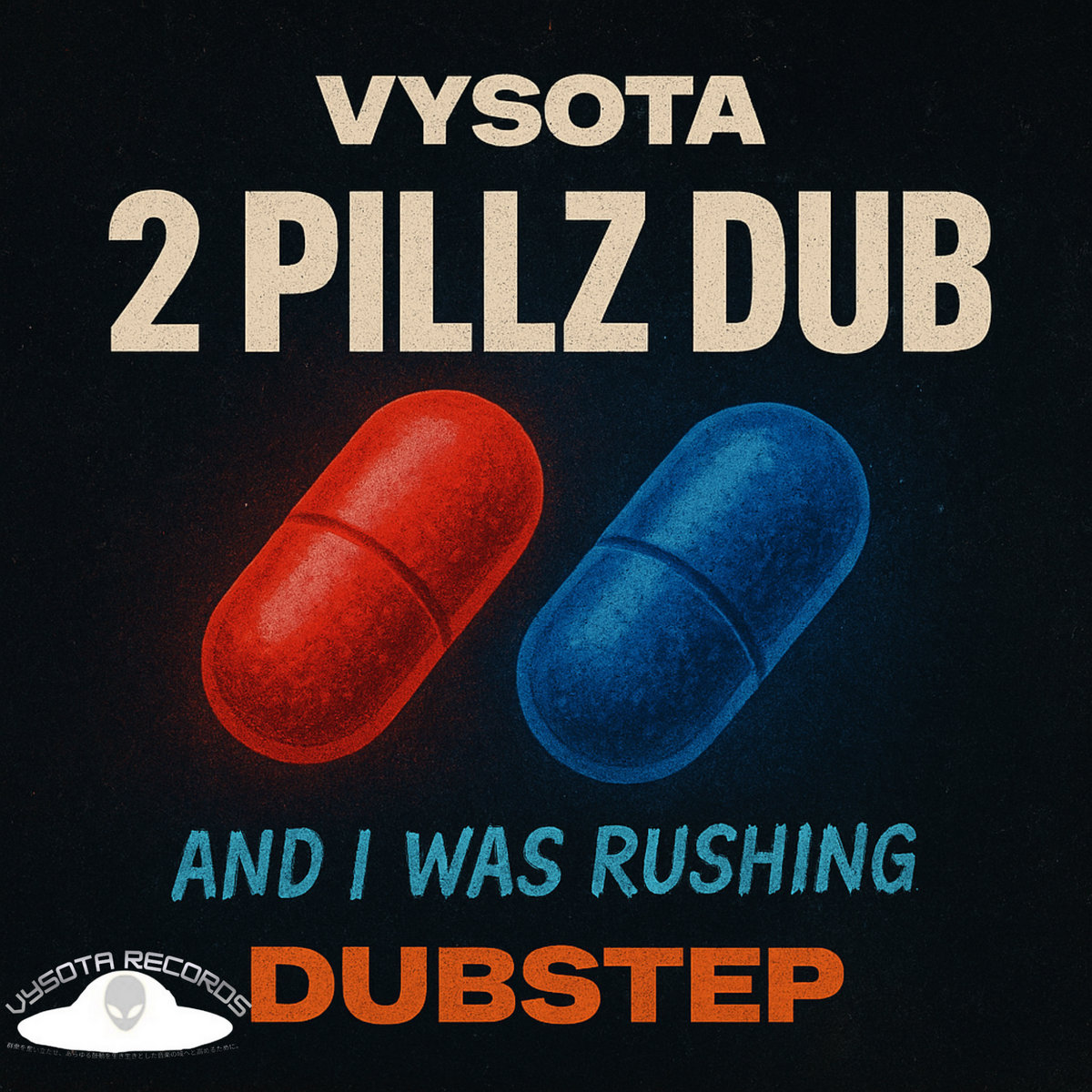 2 Pillz Dub | Vysota