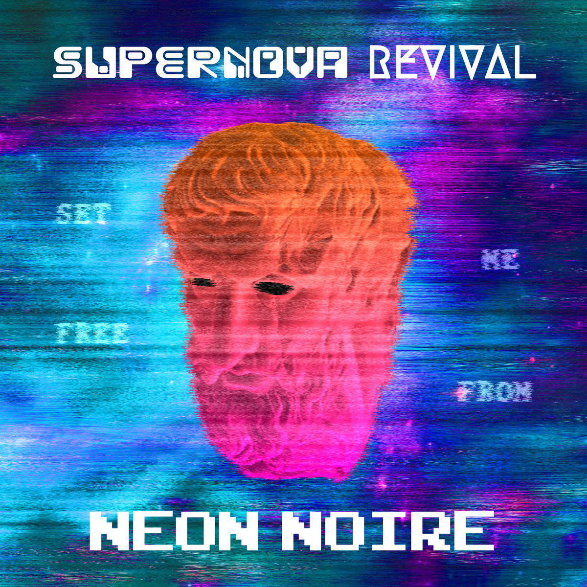 Neon Noire (Single) | Supernova Revival