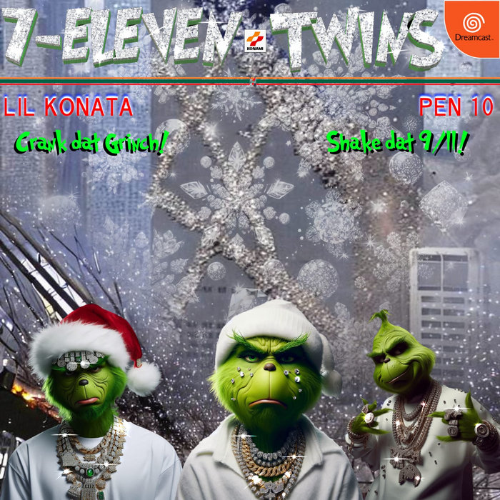 Crank Dat Grinch! / Shake Dat 9/11! | 7-Eleven Twins
