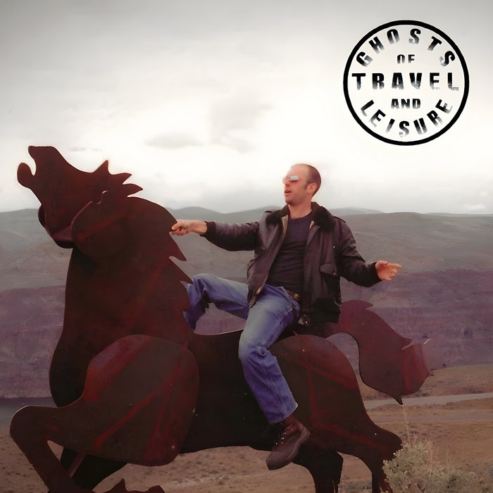 Ghosts of Travel and Leisure | Ghosts of Travel and Leisure