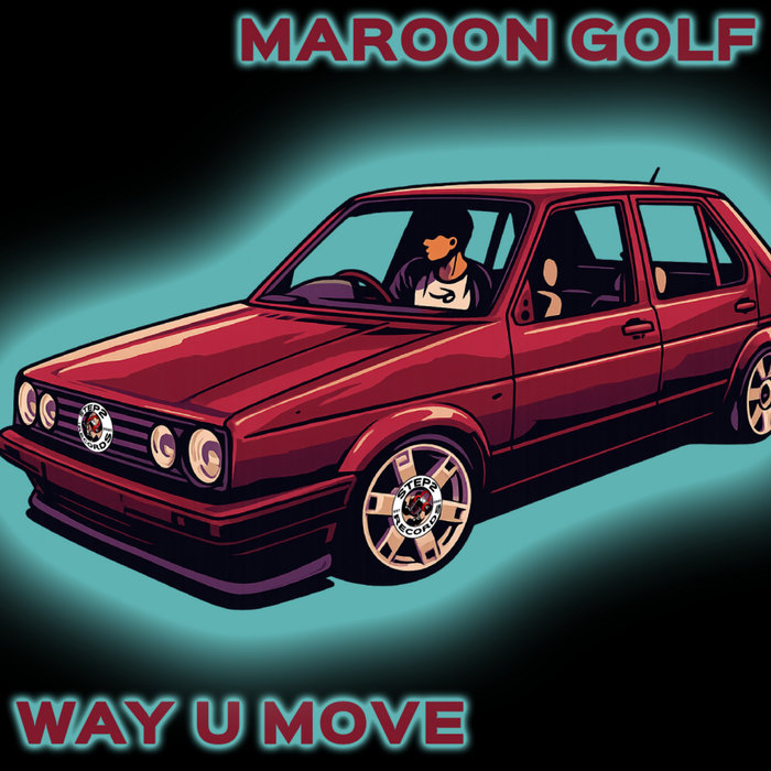 Maroon Golf - Way U Move | Step 2