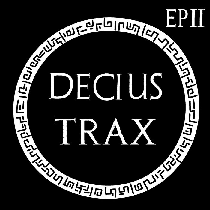 DECIUS TRAX EP II | DECIUS