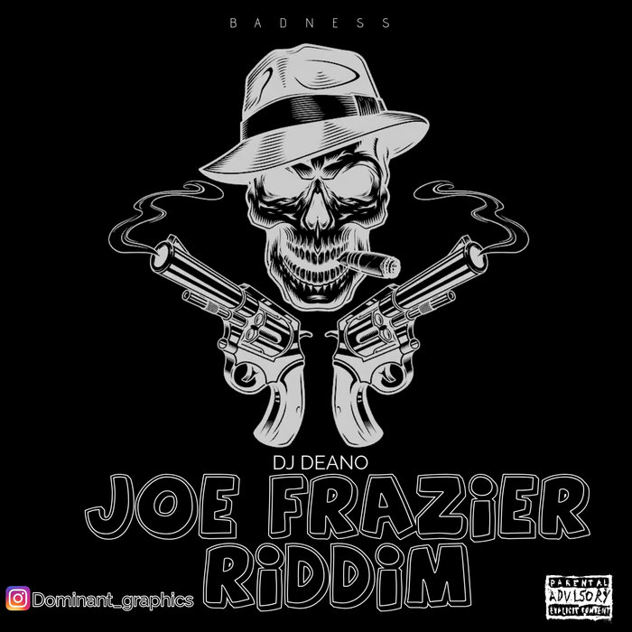 JOE FRAZIER RIDDIM | DJ DEANO