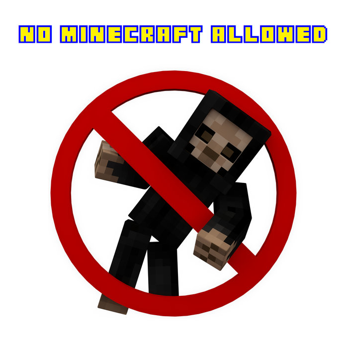 No Minecraft Allowed | Spintown