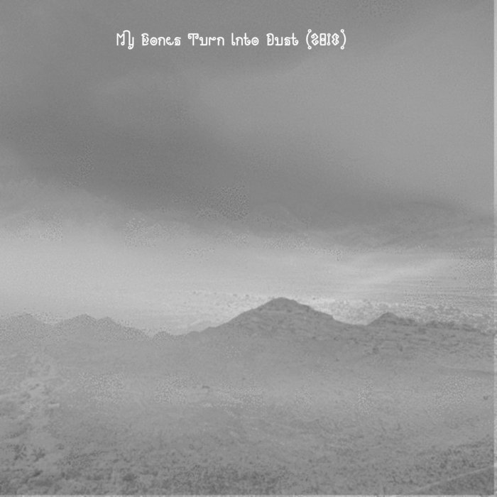 My Bones Turn Into Dust (2018 Original) | Ghost On This Earth | Ghost ...