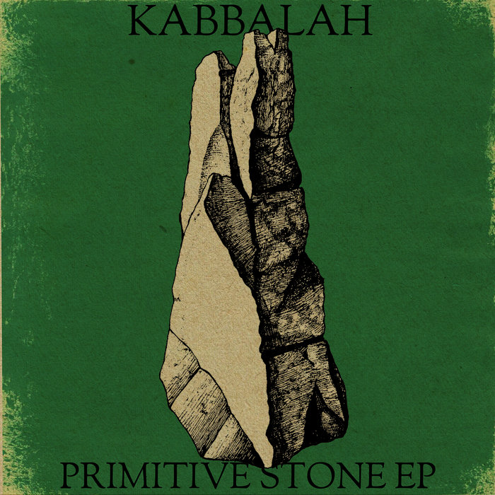 Primitive Stone EP | Kabbalah