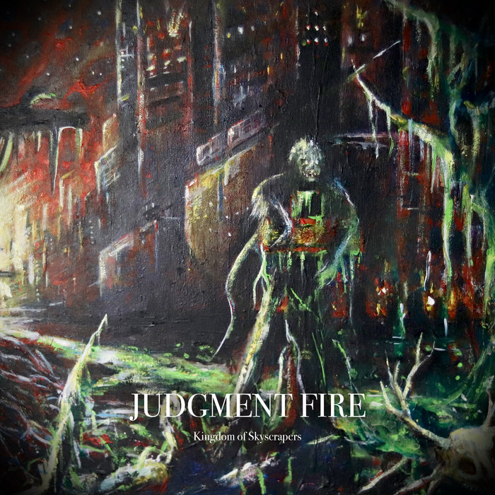 Kingdom of Skyscrapers | Judgment Fire