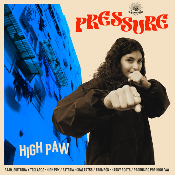 High Paw - Pressure (La Panchita Records, 2023) | High Paw | La ...