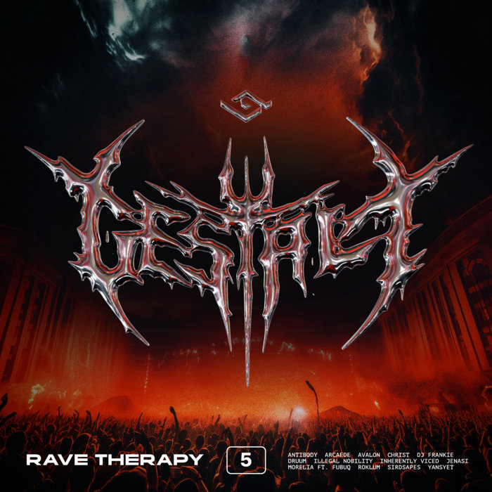 RAVE THERAPY vol.5 | GESTALT.PROMO