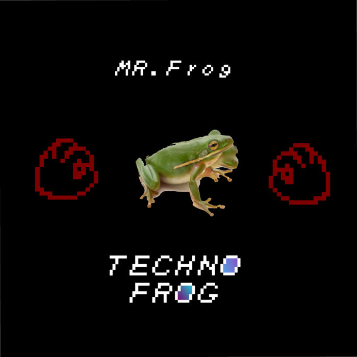 TechnoFrog | MR. Frog | Torteuf
