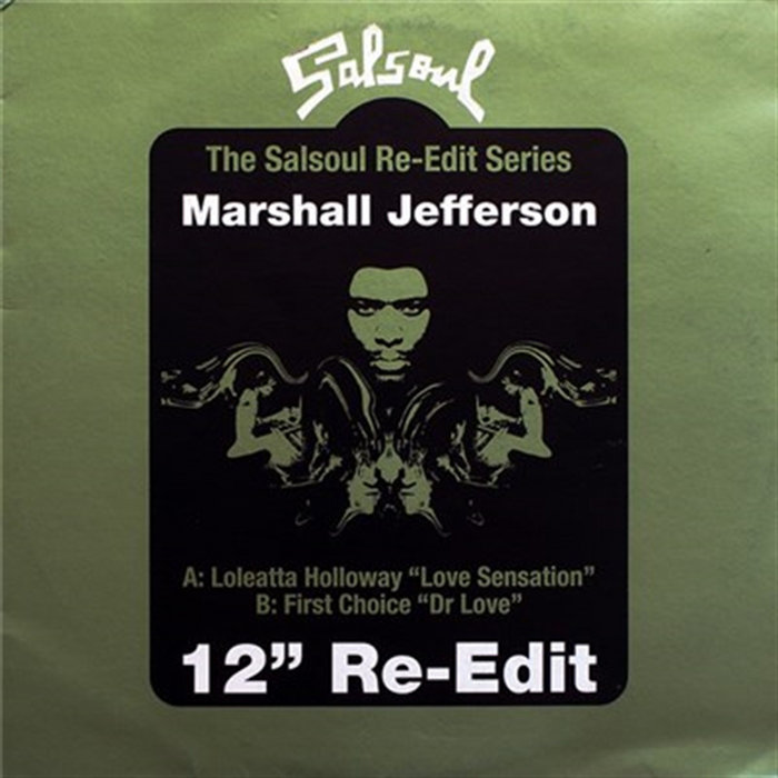 The Salsoul Re Edit Series Marshall Jefferson Re edits | Loleatta Holloway