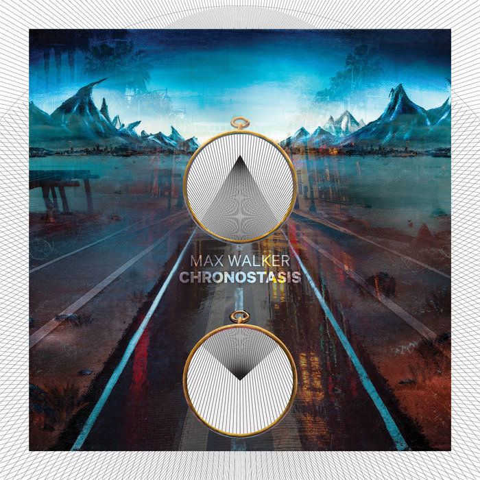 Chronostasis | Max Walker