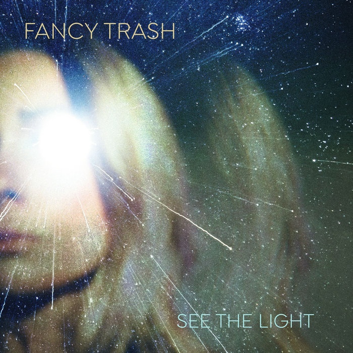 See the Light | Fancy Trash