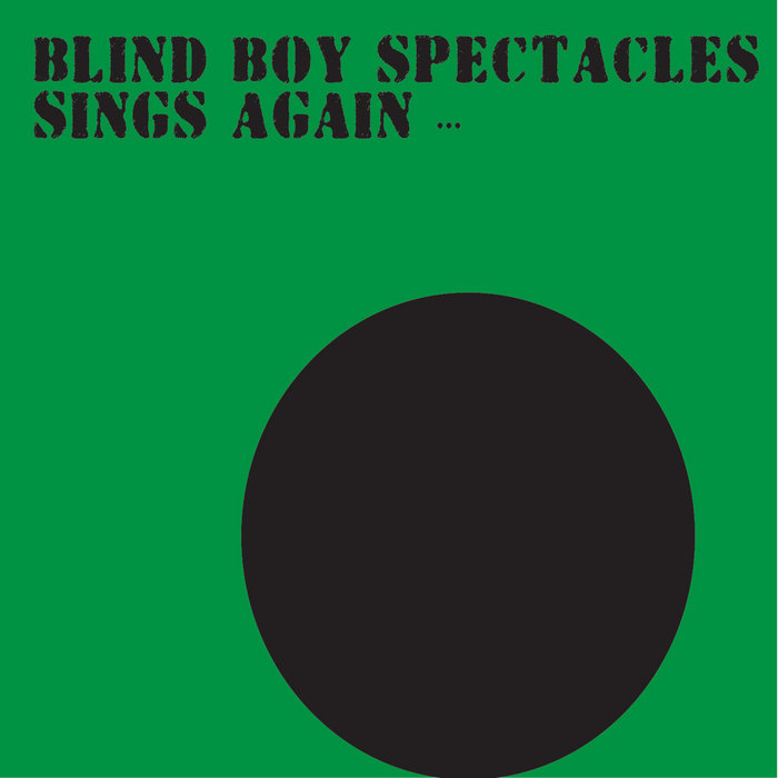 Blind Boy Spectacles Sings Again | Blind Boy Spectacles | Matej Krajnc