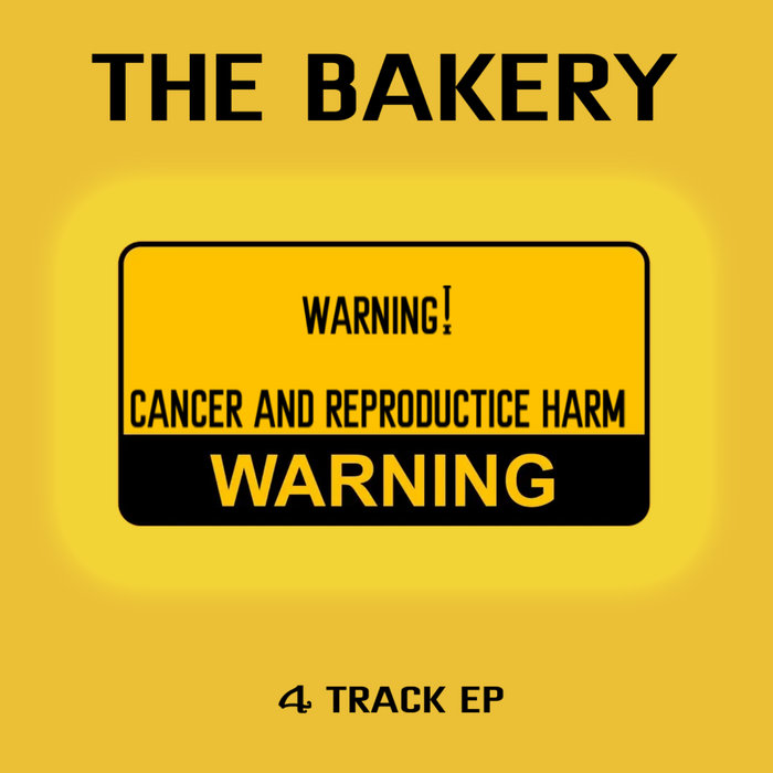 WARNING - CANCER AND REPRODUCTIVE HARM... | The Bakery