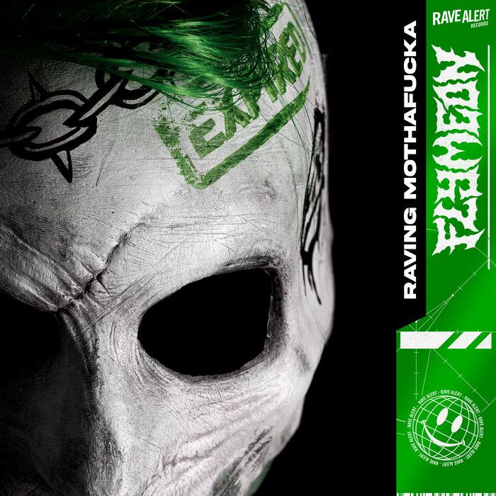 RAVING MOTHAFUCKA | FLYMEON | Rave Alert