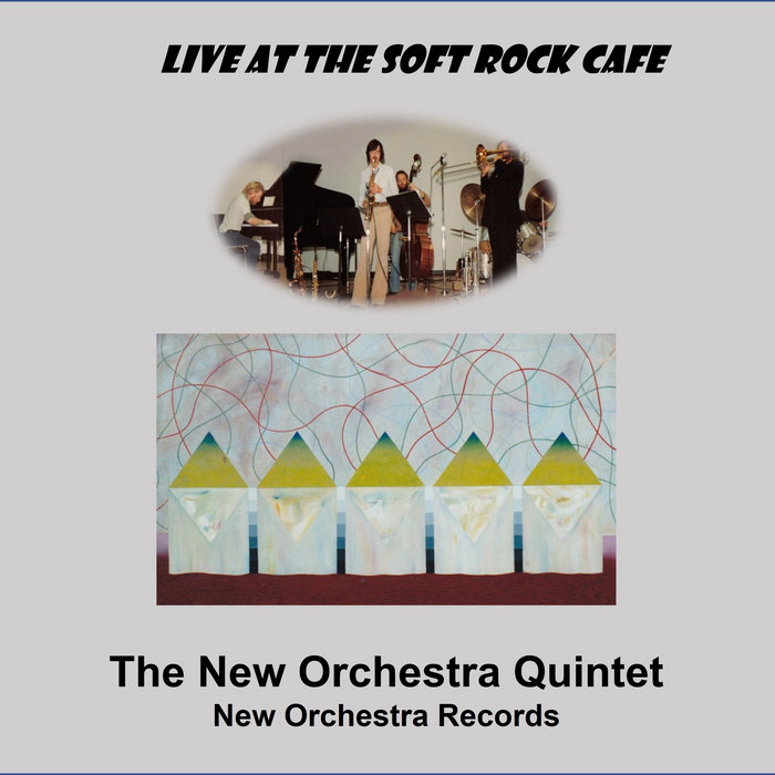 Live at the Soft Rock Cafe | New Orchestra Quintet | Condition West ...