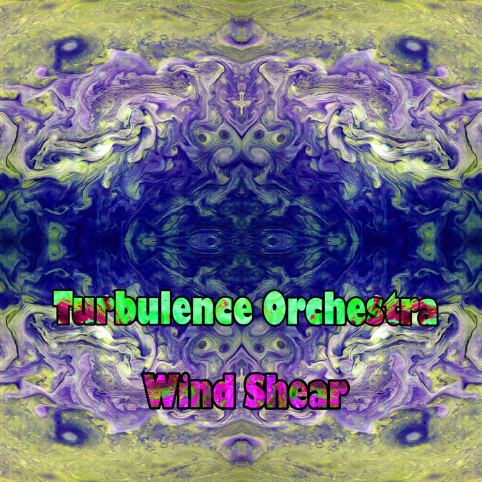 Wind Shear | Turbulence Orchestra | Turbulence