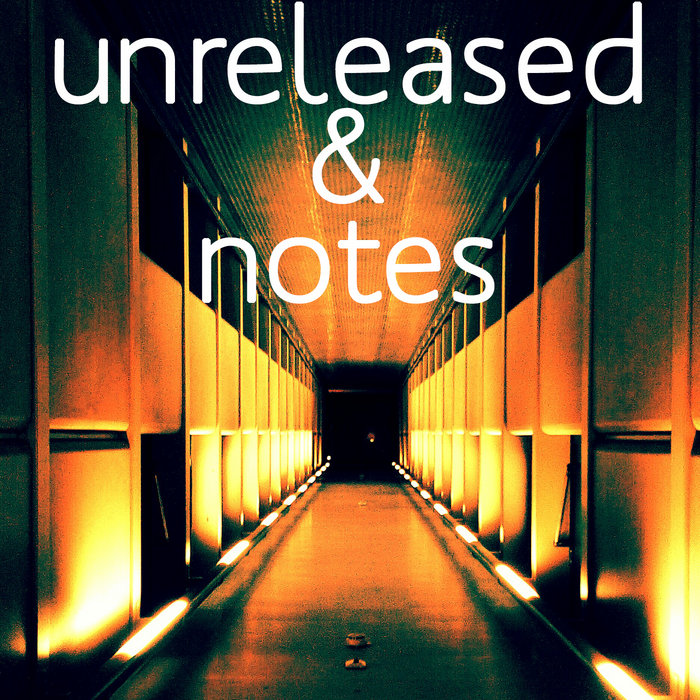 unreleased & notes | Invisible Front