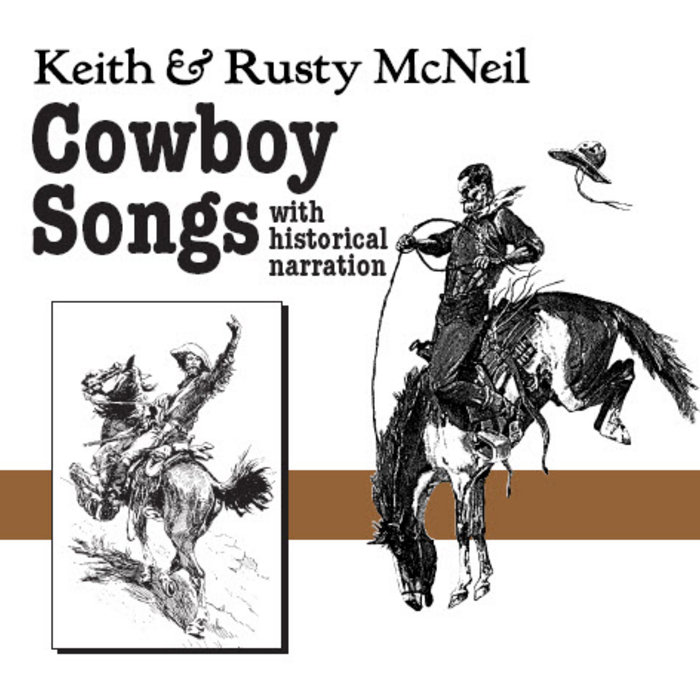 Cowboy Songs (Disc 2 of 3) | Keith & Rusty McNeil