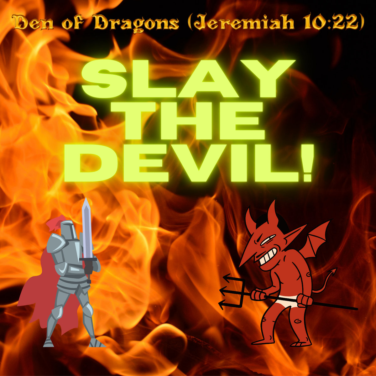 Slay The Devil! | Den Of Dragons
