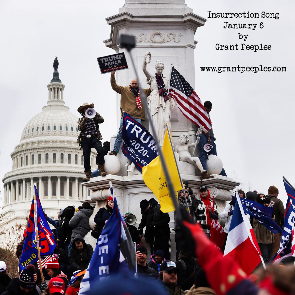 Insurrection Song January 6 (2021 single) | Grant Peeples