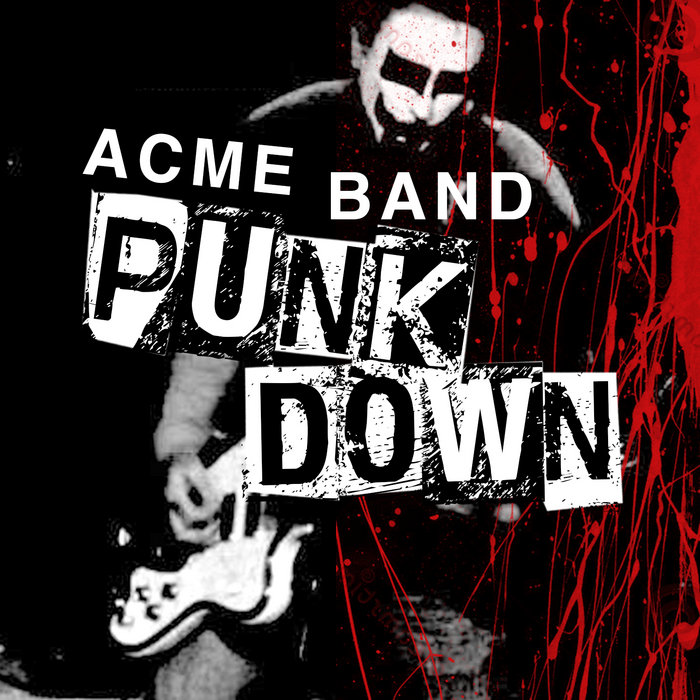Punk Down | Acme Band
