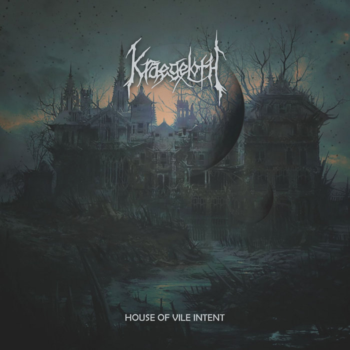 House of Vile Intent | Kraegeloth
