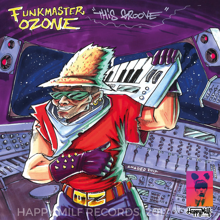 FUNKMASTER OZONE - This groove / Bass from space | Funkmaster Ozone ...