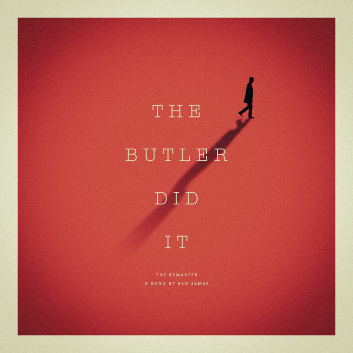 The Butler Did It | Ben James | RawTalk Recordings