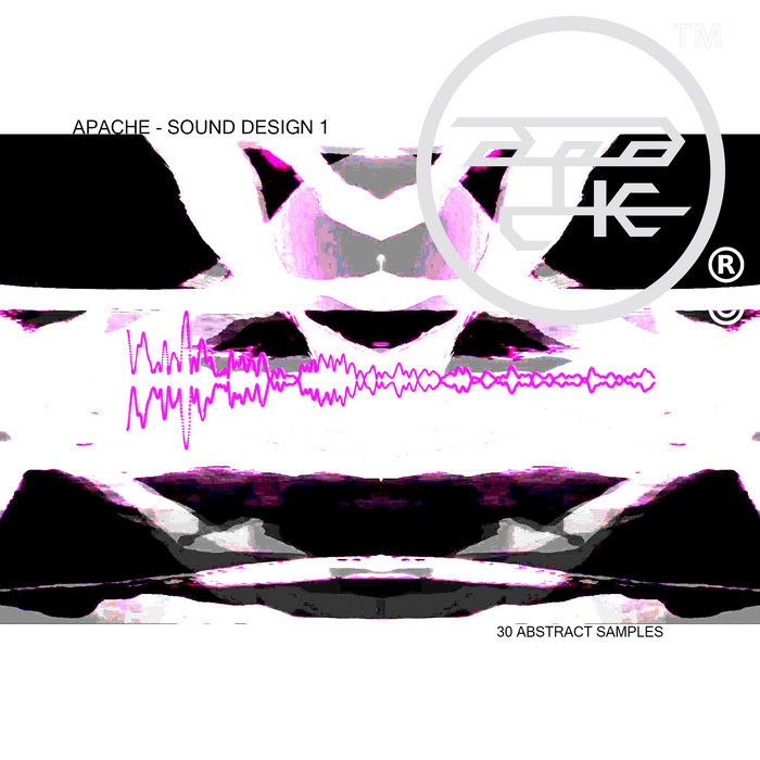 Apache - Sound Design 1 [Sample Pack] | Apache