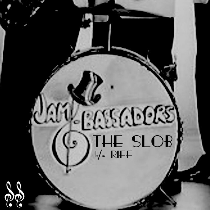 The Slob | The Jambassadors