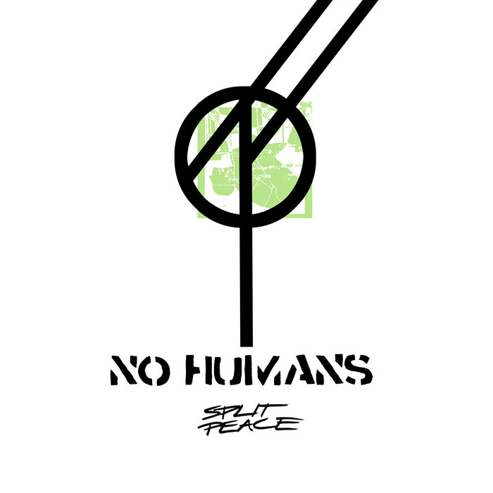 Split Peace | No Humans