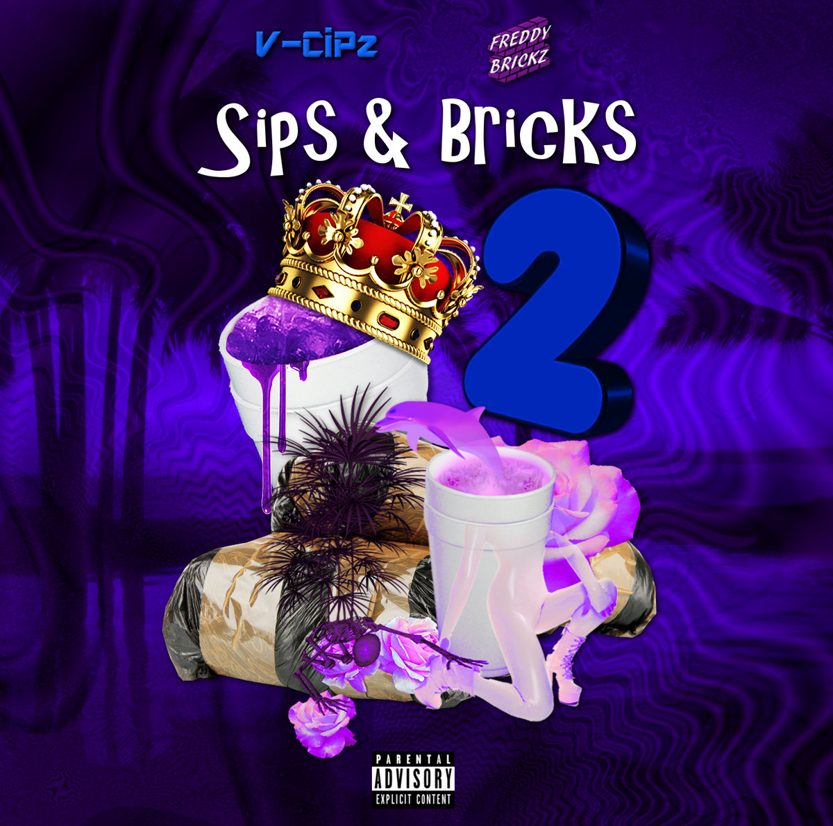 Sips & Bricks 2 [Deluxe Edition] | V-CiPz & Freddy Brickz | V-CiPz