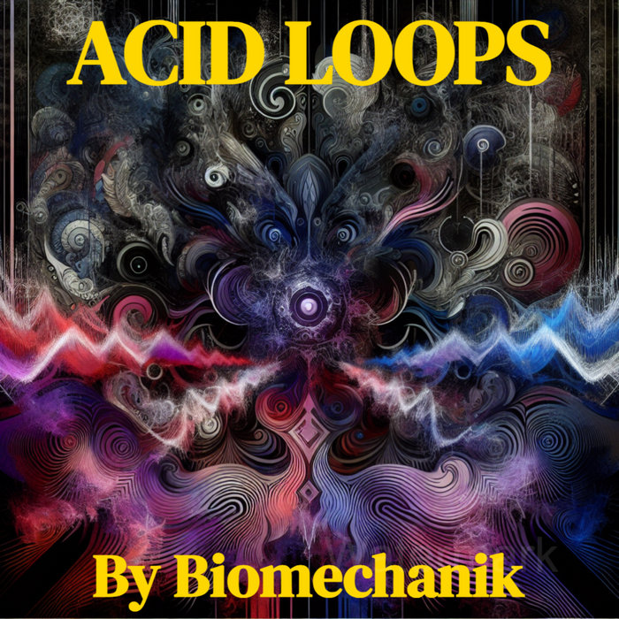 ACID LOOPS | Biomechanik Structures Records/Asiel Records
