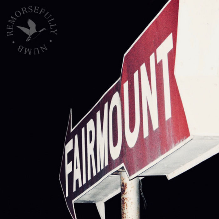 Fairmount - EP | Remorsefully Numb