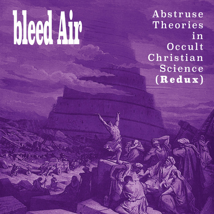 Abstruse Theories in Occult Christian Science (Redux) | bleed Air ...