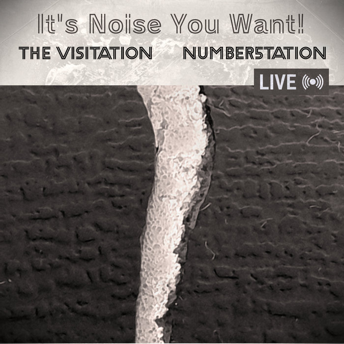 It's Noise You Want! 23/8/25 | The Visitation & NUMBER5TATION | L ...