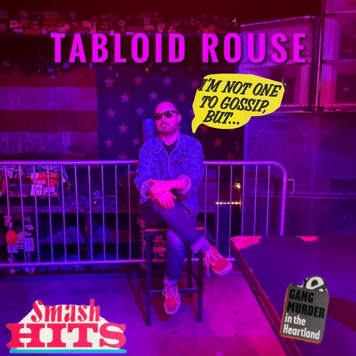 Tabloid Rouse | Tabloid Rouse | Taylor Rouss