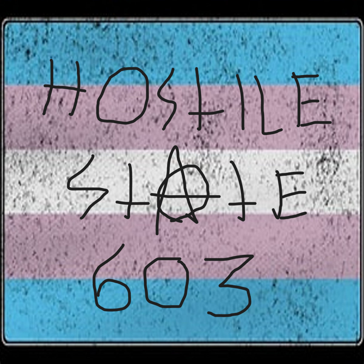 Intersexional | Hostile State 603